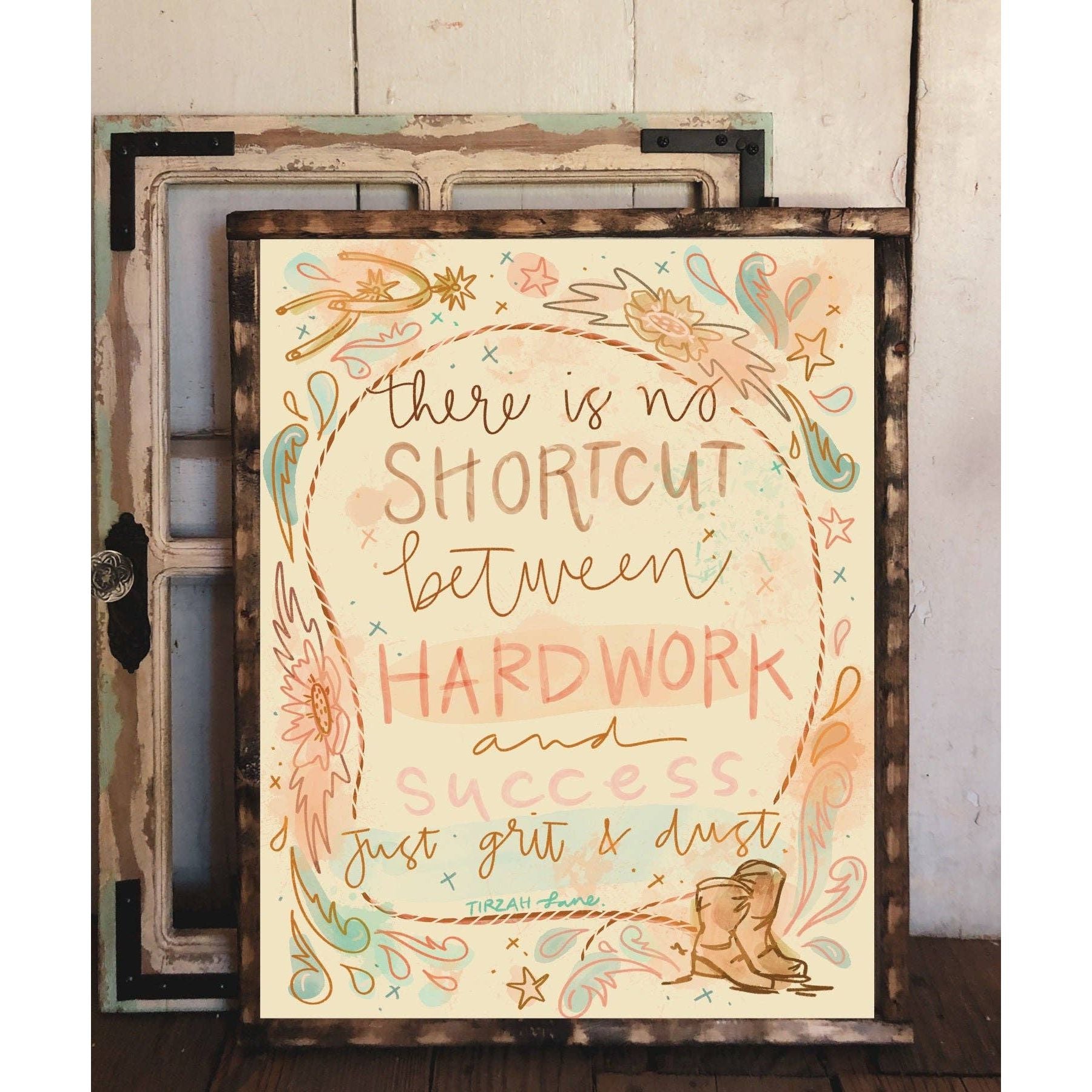 There Is No Shortcut Between Hard Work and Success Western Art Print ...